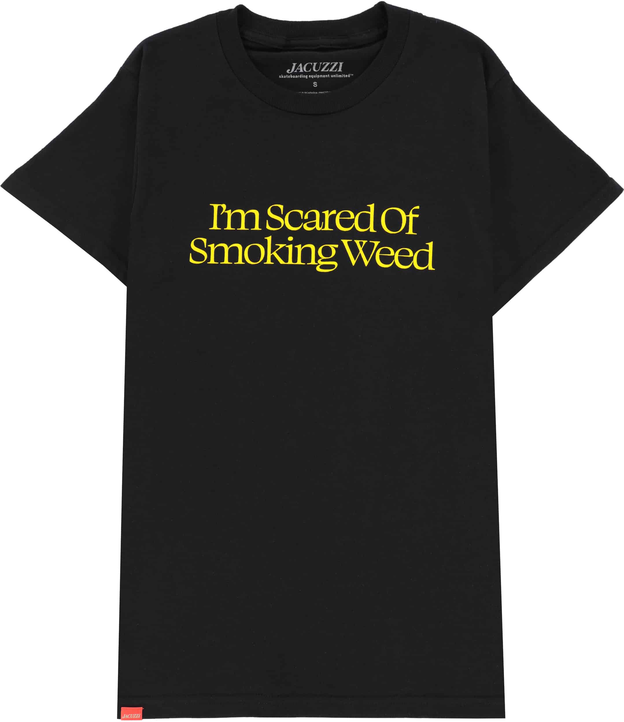Jacuzzi Unlimited Scared Weed T-Shirt | Tactics